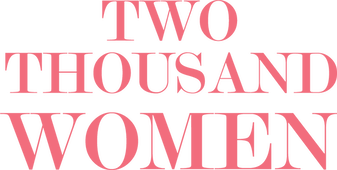 Watch Two Thousand Women | Netflix
